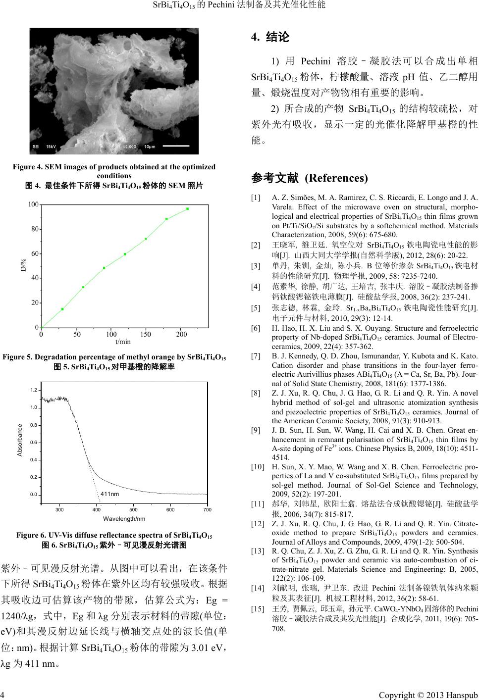 SrBi 4Ti 4O 15的Pechini法制备及其光催化性能* Pechini Sol-Gel Preparation and ...